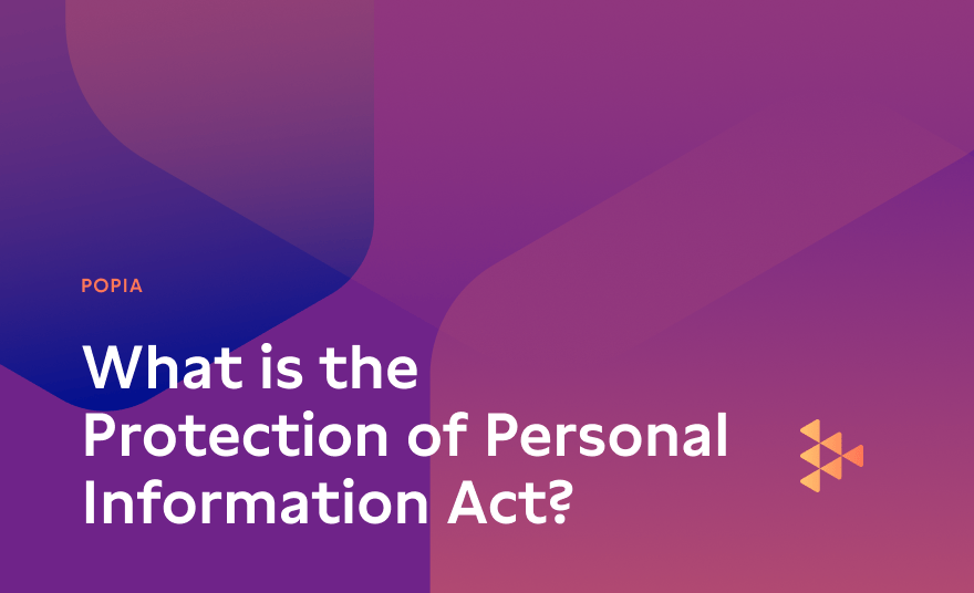 What is the Protection of Personal Information Act (POPIA)? | Carbide